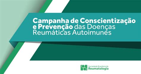Sociedade Brasileira De Reumatologia Promove Campanha Nacional De
