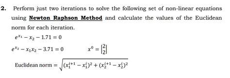 solved 2 perform just two iterations to solve the following set of