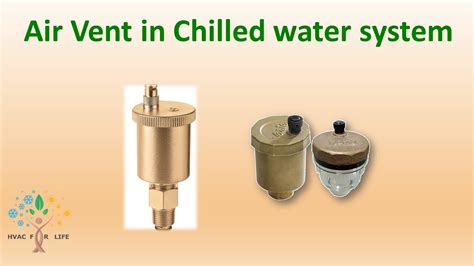 Air Vent In Chilled Water System YouTube