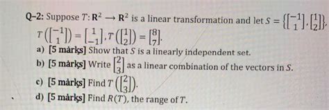 solved q 2 suppose t r² → r² is a linear transformation