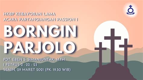 Live Kebaktian Minggu HKBP Kebayoran Lama Senin 29 Maret 2021 Pukul 19