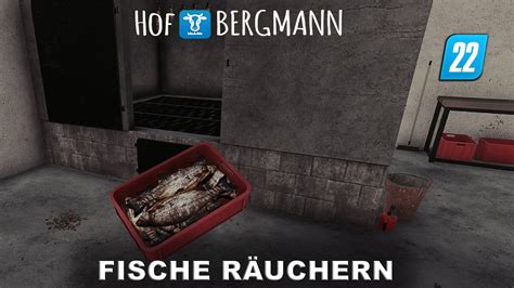 LS22 Hof Bergmann Frühlings Update 1 2 0 0 Fische räuchern im LS