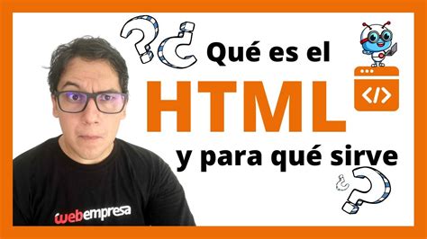 Qué es HTML y para qué sirve SENCILLO y bien explicado YouTube