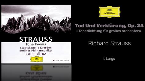 Richard Strauss Tod und Verklärung Op 24 YouTube
