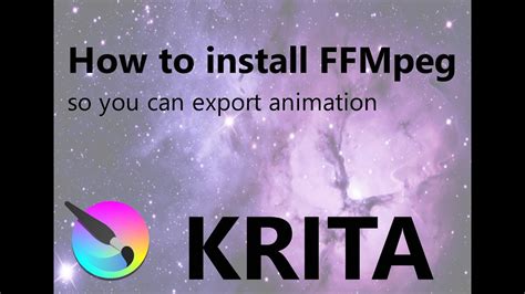 How To Install Ffmpeg Into Krita And Export Animations Youtube