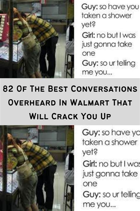 82 Of The Best Conversations Overheard In Walmart That Will Crack You