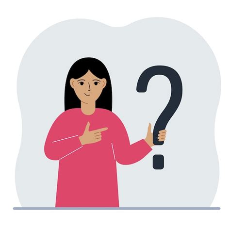 Premium Vector A Woman Is Holding A Question Mark Symbol Ask