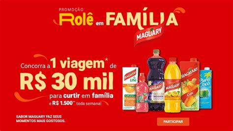 Promoção Maguary 2023 Rolê Em Família Viagem De R 30 MIL E R 1 500