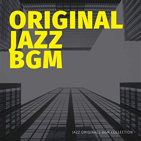 Amazon Jazz Originals BGM Collection Original Jazz BGM Digital