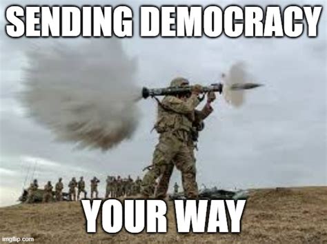 Sending Democracy Imgflip