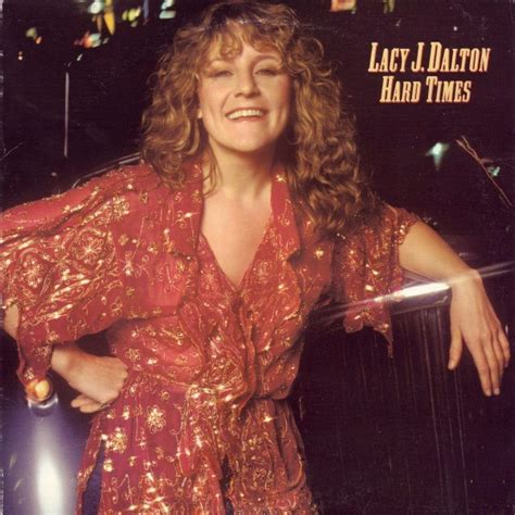 Lacy J Dalton Hard Times Lyrics And Tracklist Genius