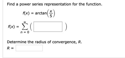 answered find a power series representation for… bartleby