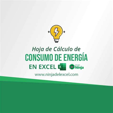 Hoja De C Lculo De Consumo De Energ A En Excel Ninja Del Excel