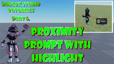 Roblox Studio Tutorials Part 6 Proximity Prompt Highlighting Part