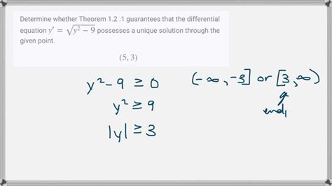 solved using the existence and uniqueness theorem determine if d y d t √ 25 y 2 is