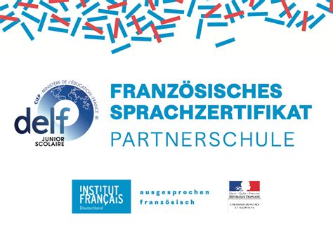 Delf Französisches Sprachzertifikat Partnerschule Wallburg