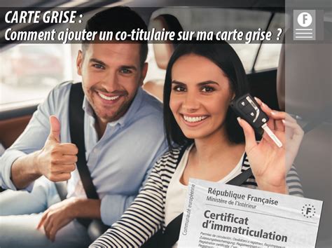 Comment Ajouter Un Co Titulaire Sur Ma Carte Grise CARTAPLAC