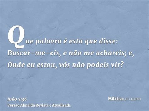 João 7 36 Bíblia