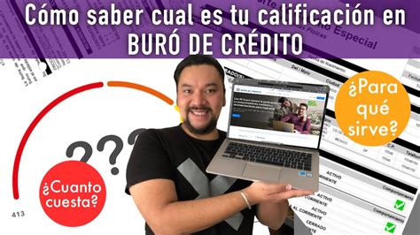 Sabías que tienes una calificación en Buró de Crédito Aquí te digo