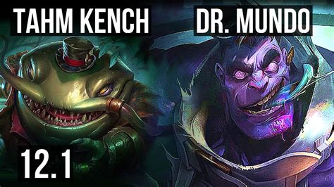 TAHM Vs MUNDO TOP 6 0 4 1 0M Mastery 300 Games Dominating EUW