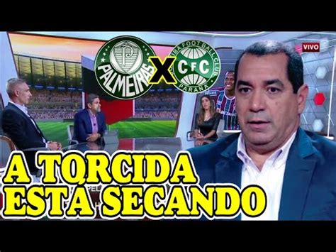 FC ESPN DEBATEM CANDIDATO A VICE DO BRASILEIRÃO PALMEIRAS X CORITIBA