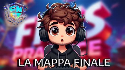 LA MAPPA PER MIGLIORARE IN FNCS FNCS PRACTICE YouTube