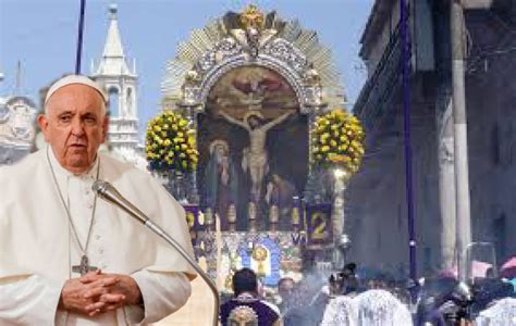 Papa Francisco envía mensaje por el mes del Señor de los Milagros