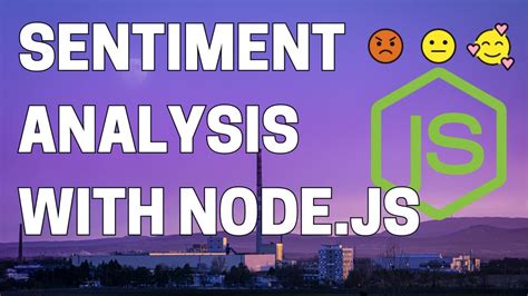 Sentiment Analysis With Node JS YouTube