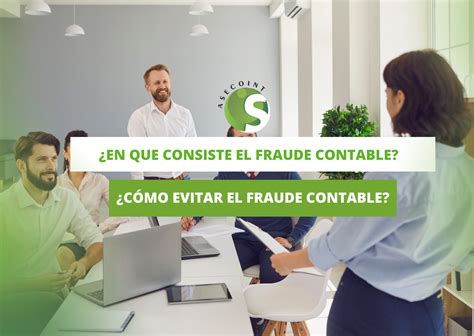 CÓMO SE PUEDE EVITAR EL FRAUDE CONTABLE