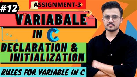 12 variable in c declaration and initialization rules for writing variable in c program