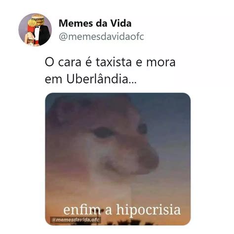 Enfim A Hipocrisia Meme By BFKP Memedroid