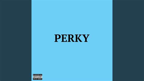Perky Youtube Music