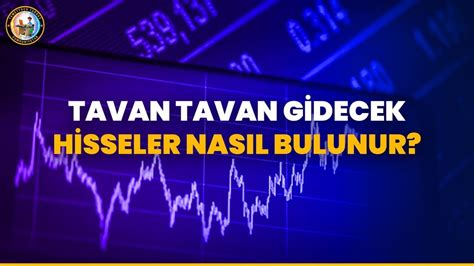 TAVAN TAVAN GİDECEK HİSSE NASIL BULUNUR YouTube