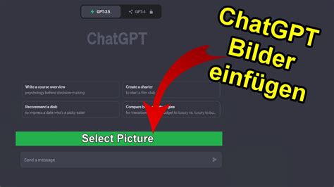 Chatgpt Bilder Einf Gen Hochladen So Funktioniert S Youtube