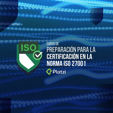 Curso de Certificación ISO 27001 Platzi