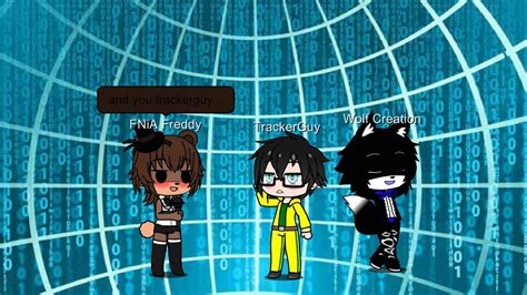 Trackerguy X Fnia Freddy Gacha Club Animation Youtube