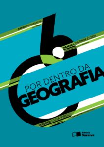 Plano De Aula Por Dentro Da Geografia 6ºANO Ao 9ºANO Editora