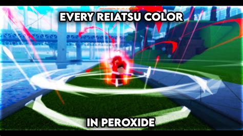 Every Reiatsu Color In Peroxide Youtube