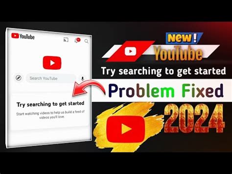 Try Searching To Get Started Problem Fixed 2024 Youtube New Home