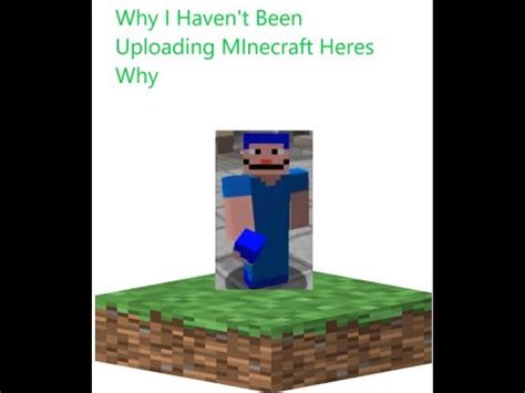 Why I Don T Play Minecraft So Much On This Channel Anymore YouTube