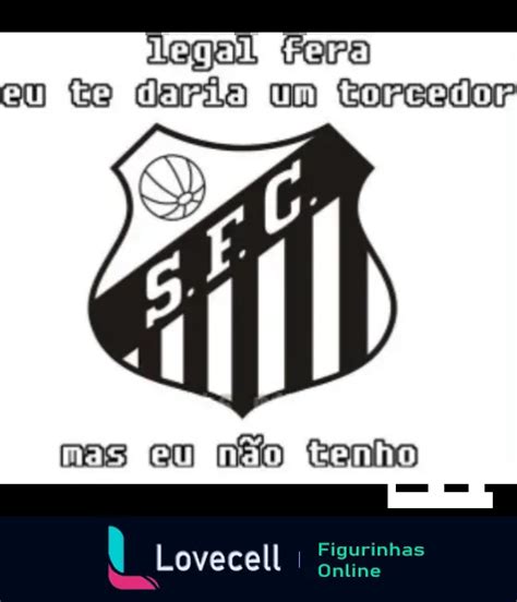 Figurinha Zoando Santos F C Para Whatsapp Lovecell