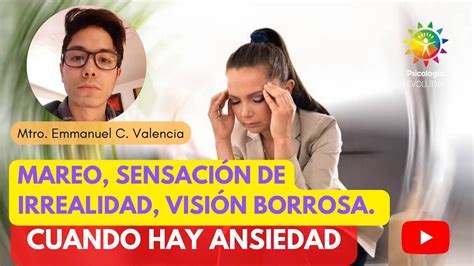 Ansiedad cómo se manifiesta en el cuerpo a través de mareos y visión