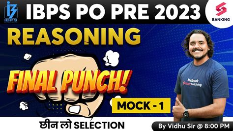 IBPS PO Pre 2023 Reasoning Final Mock 1 Complete Revision Class