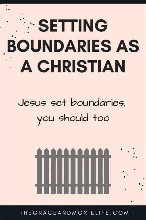 Setting Boundaries As A Christian The Grace And Moxie Life Healthy