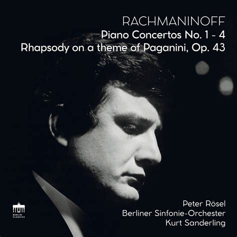 Rachmaninoff Piano Concertos Paganini Rhapsody 2022 Remastered