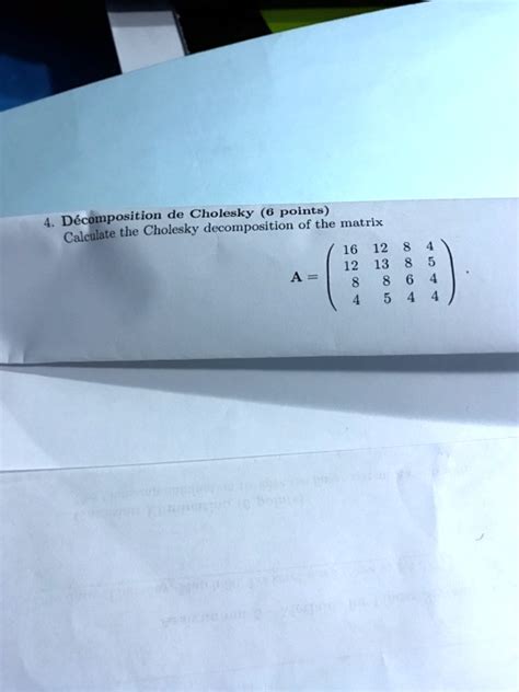 decomposition de cholesky 6 points cholesky decomposition of the matrix calculate the 13 a