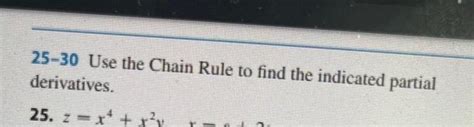 solved 25 30 use the chain rule to find the indicated