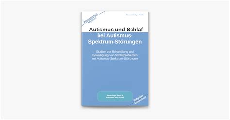 Autismus und Schlaf bei Autismus Spektrum Störungen on Apple Books