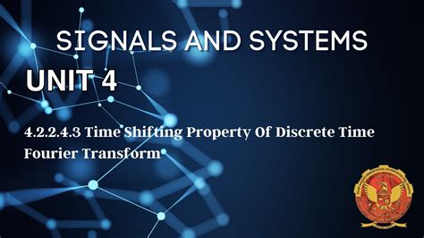 Time Shifting Property Of Discrete Time Fourier Transform