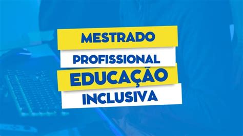 MEC Inscrições até 30 11 para 300 vagas no mestrado em Educação